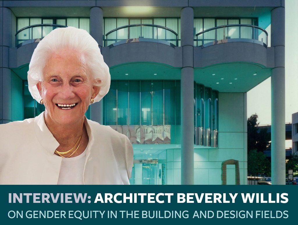 INTERVIEW: Legendary architect Beverly Willis on gender equity in the ...
